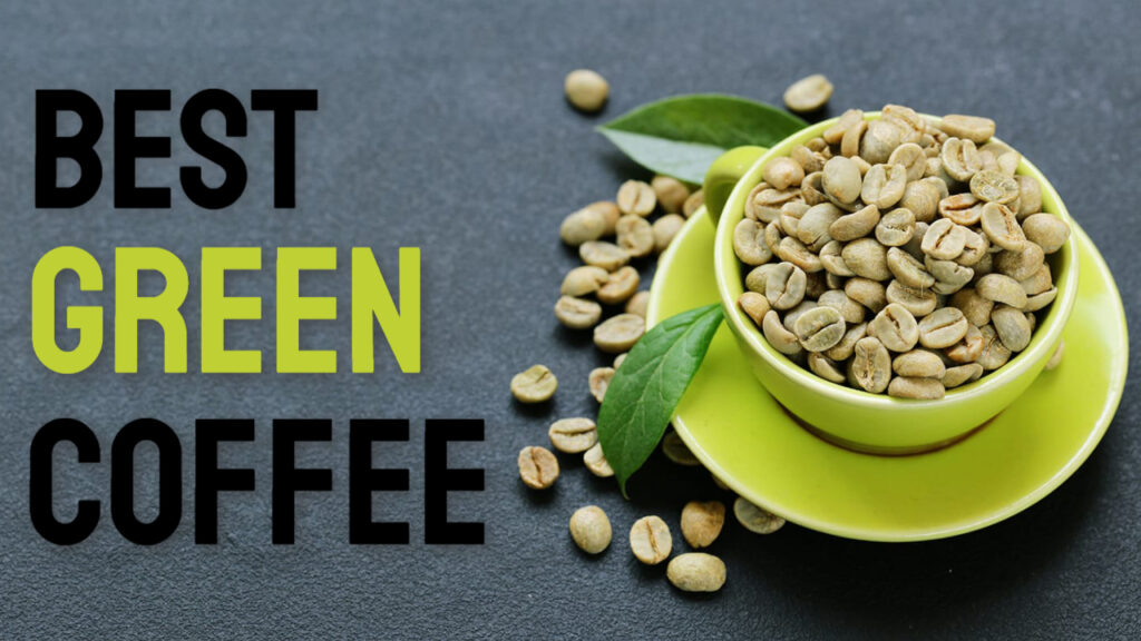 10 Best Green Coffee For Weight Loss In India 2024