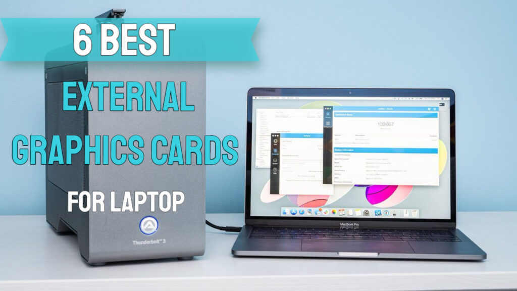 5 Best External Graphics Card for Laptop in India 2024